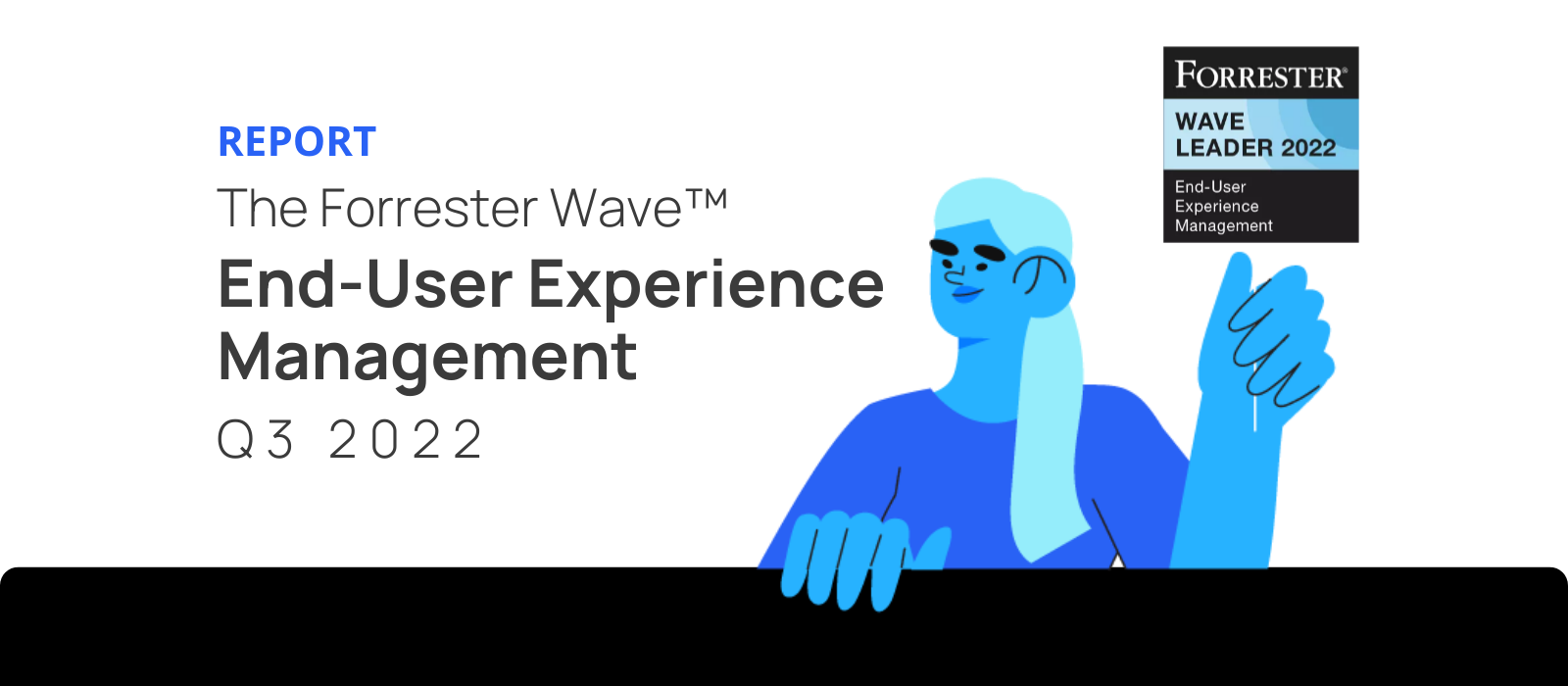 Download The Forrester Wave™: End-User Experience Management, Q3 2022 ...