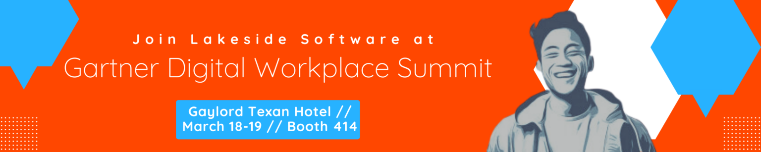 Gartner Digital Workplace Summit 2024 | Lakeside Software
